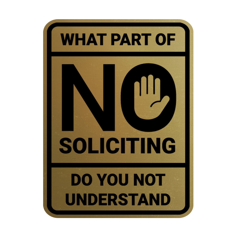 Portrait Round What Part of No Soliciting Do You Not Understand Sign ...
