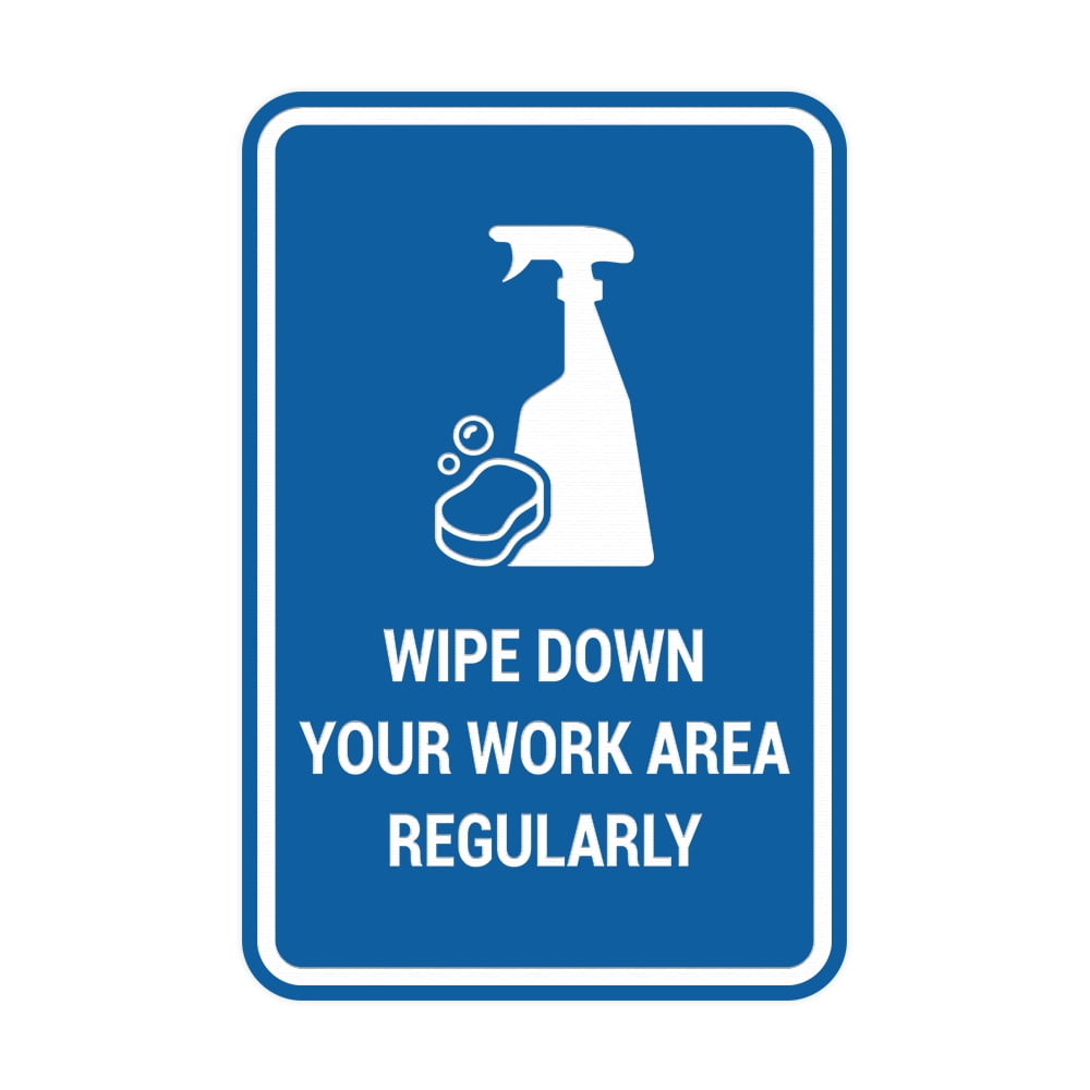 Portrait Round Wipe Down Your Work Area Regularly Sign (Blue) - Small ...