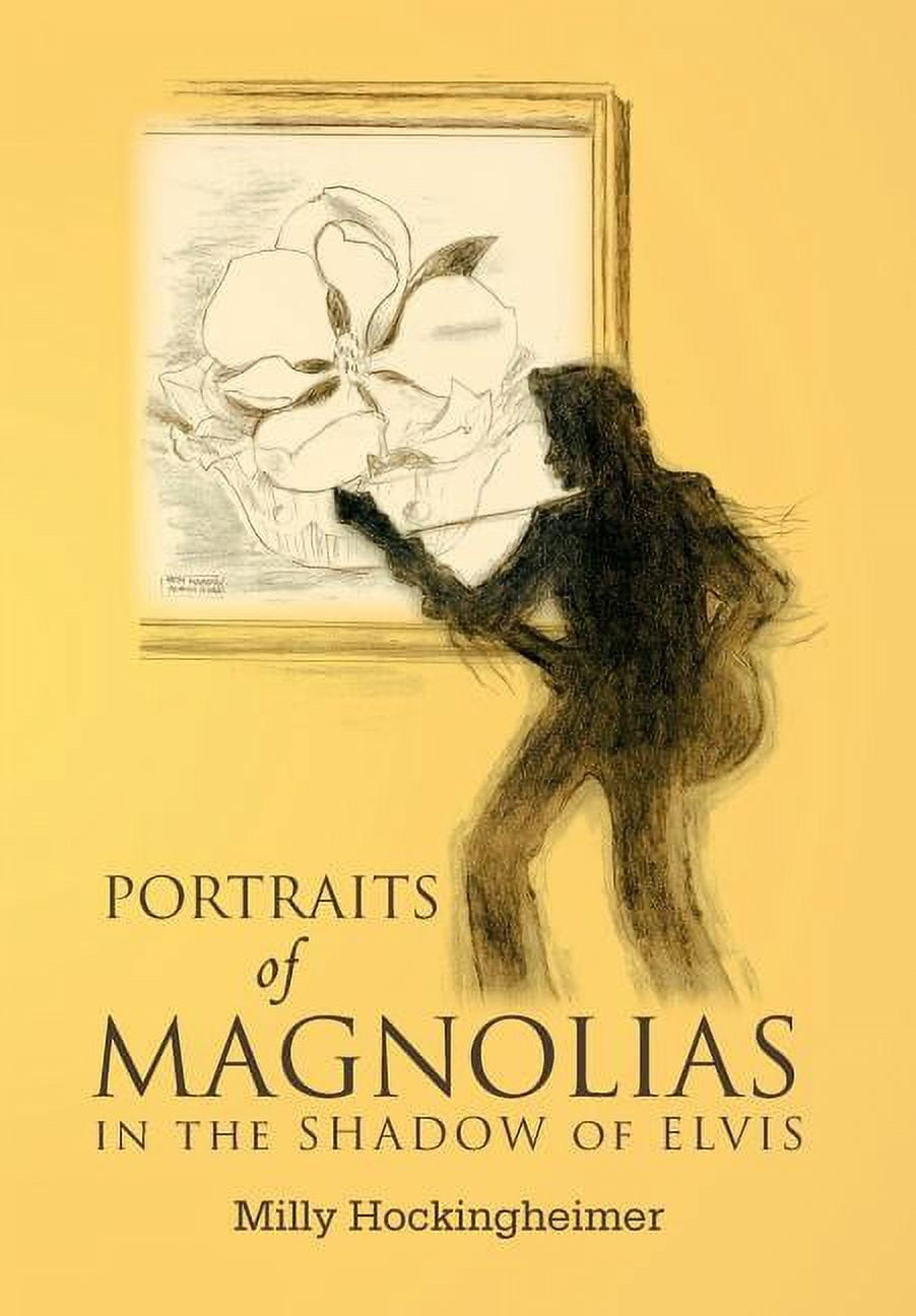 Portraits of Magnolias in the Shadow of Elvis - Walmart.com