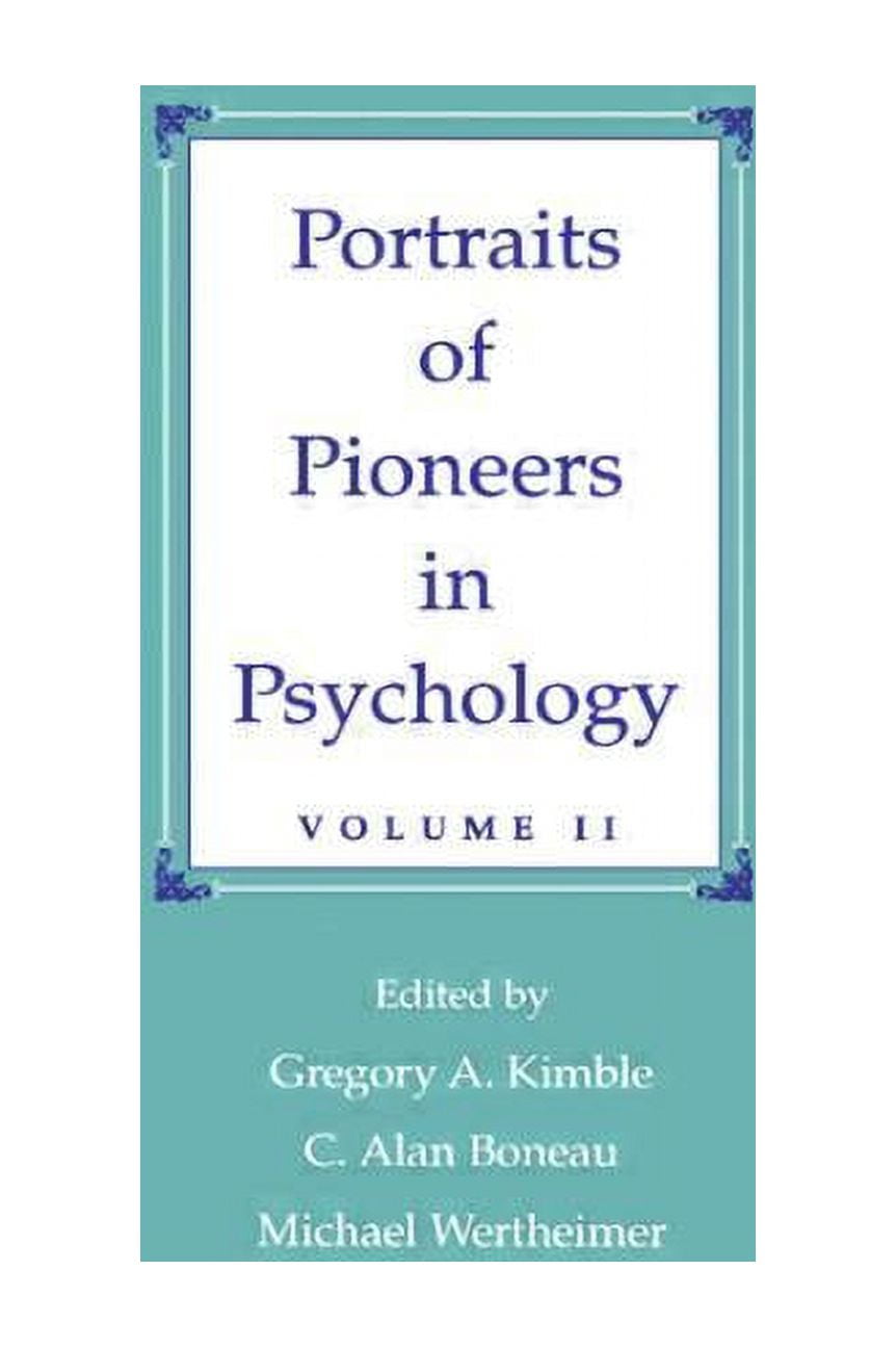 Portraits of Pioneers in Psychology Portraits of Pioneers in Psychology ...