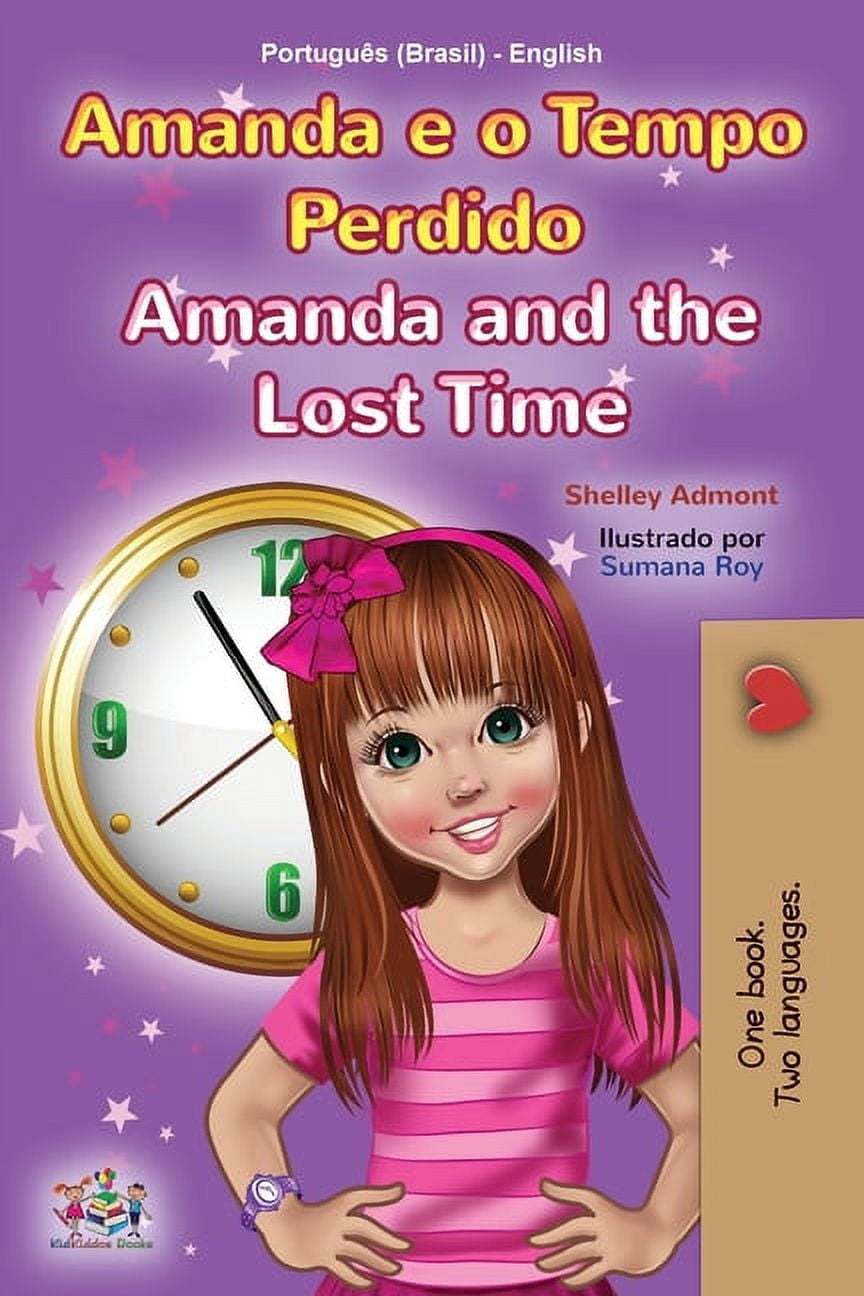 Portuguese English Bilingual Collection Amanda and the Lost Time ...