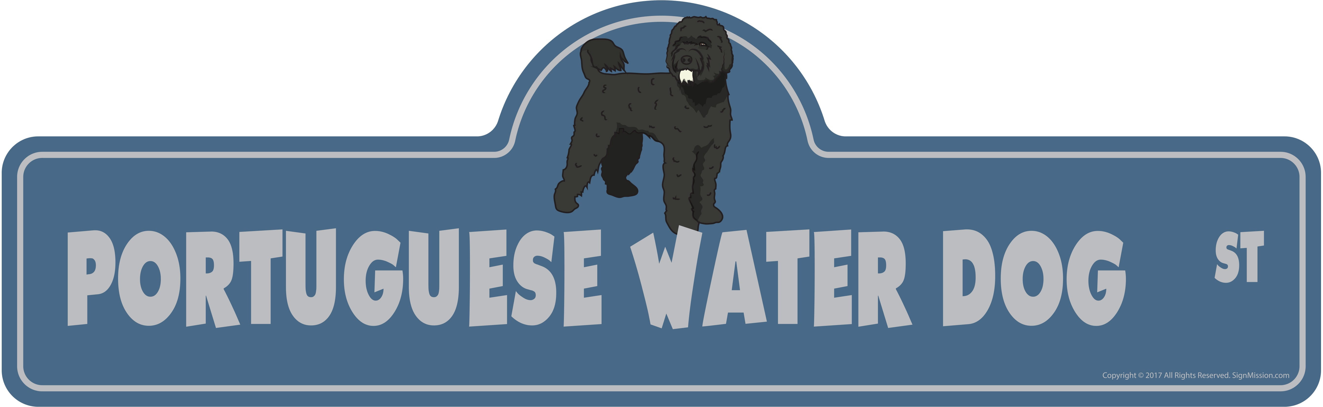 Portuguese Water Dog Street Sign | Indoor/Outdoor | Dog Lover Funny ...