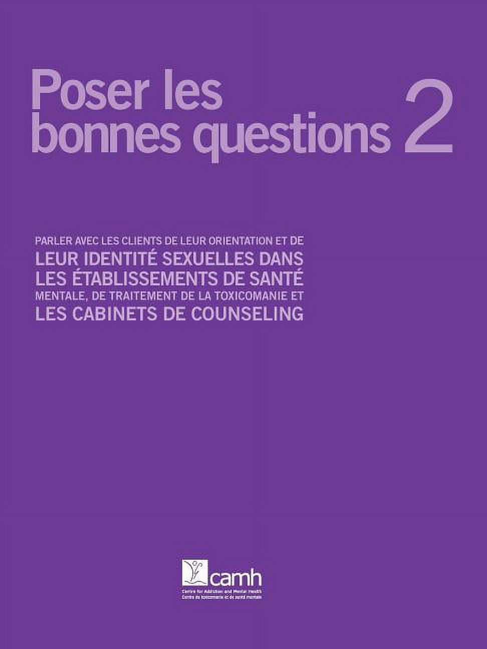 Poser Les Bonnes Questions 2 : Parler Avec Les Clients de Leur Orientation Et de Leur Identit ...