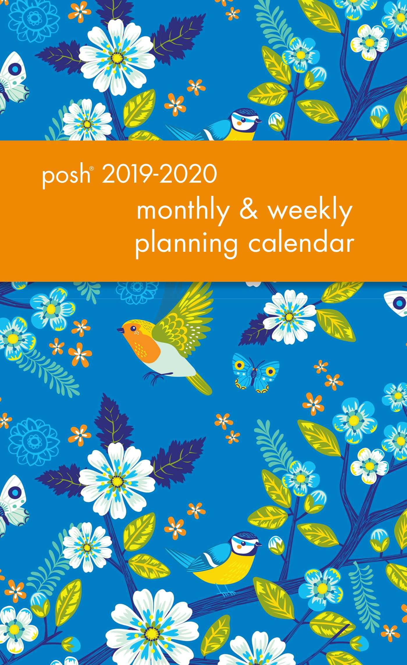 Posh: Birds & Blossoms 2019-2020 Monthly/Weekly Planning Calendar ...