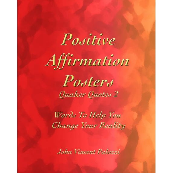 Positive Affirmation Posters Positive Affirmation Posters: Quaker ...