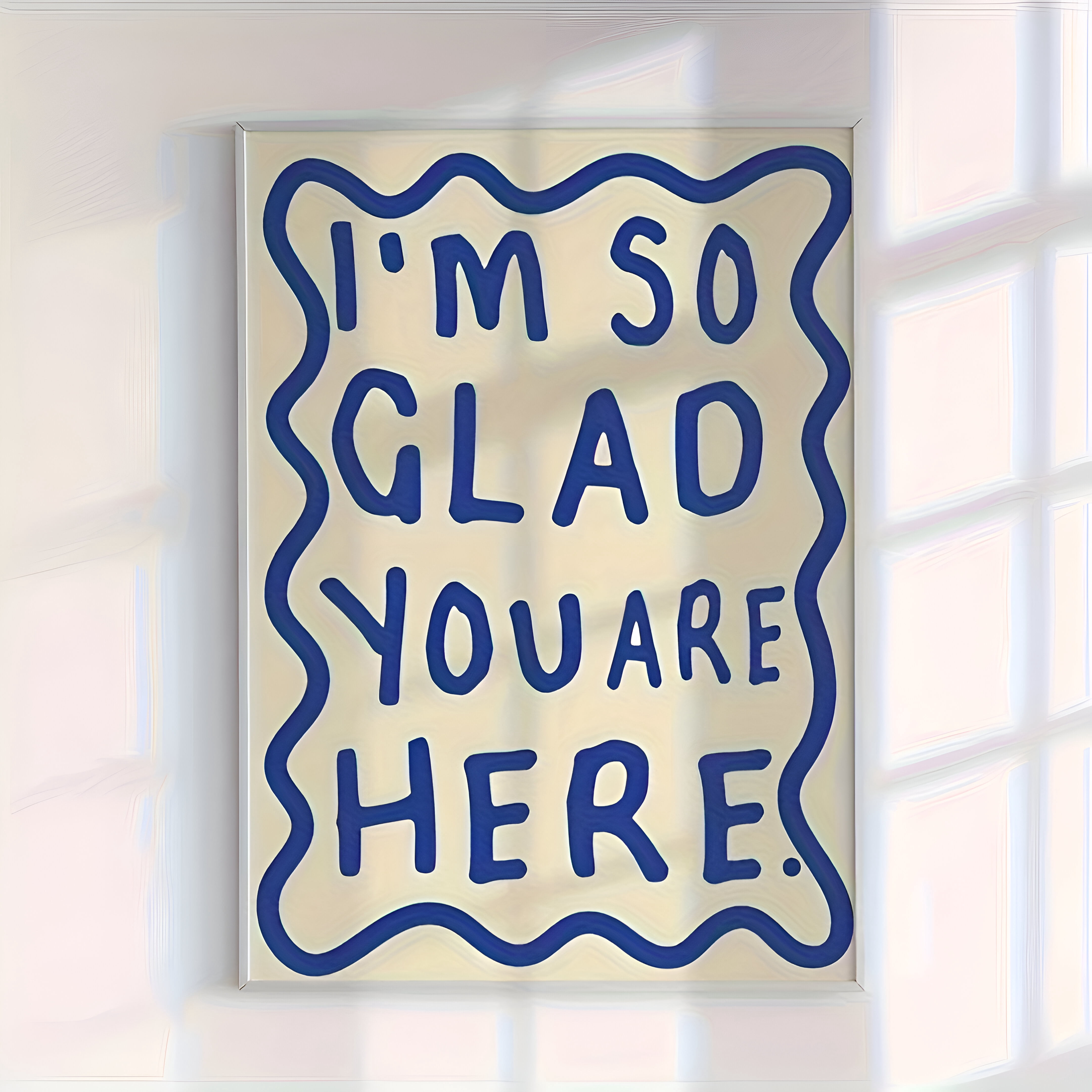 Positive Affirmation Wall Art Im So Glad You Are Here Quote Poster ...