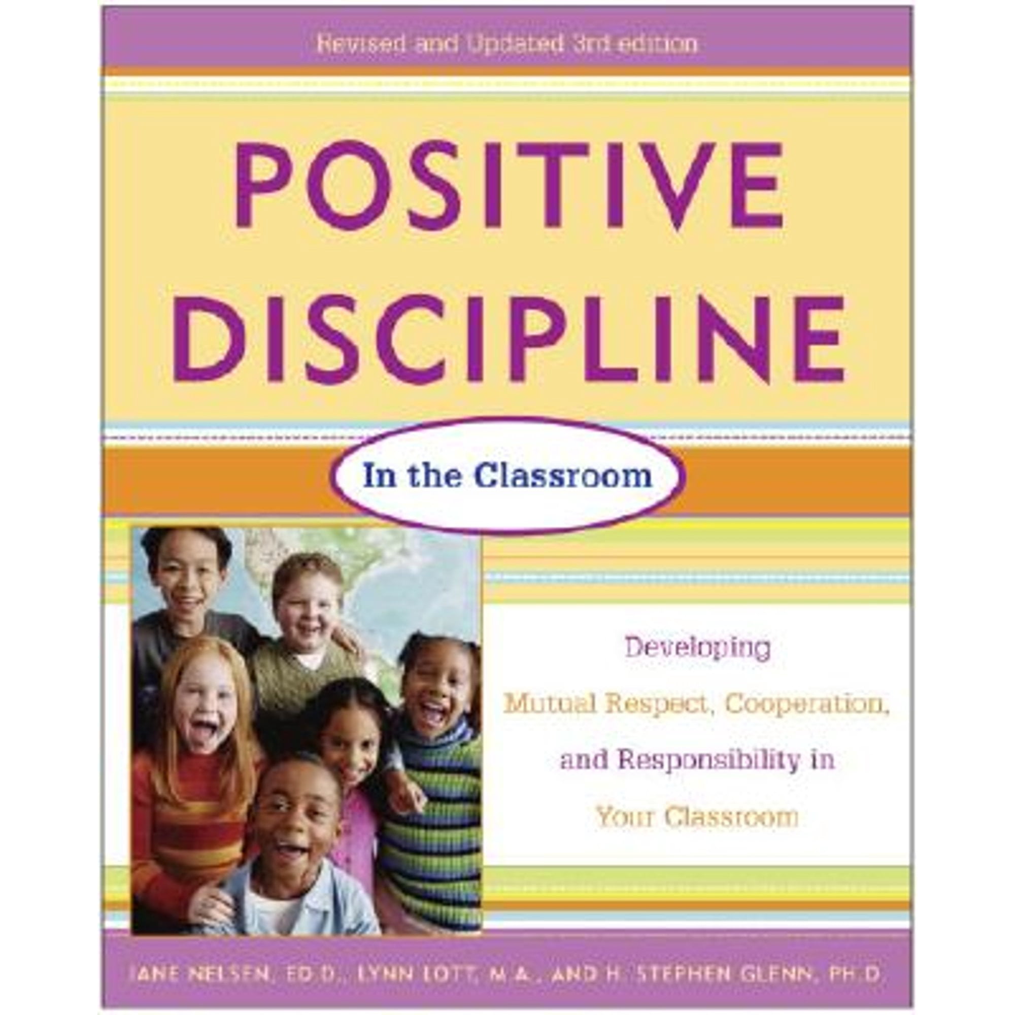 Positive Discipline in the Classroom, Revised 3rd Edition: Developing ...