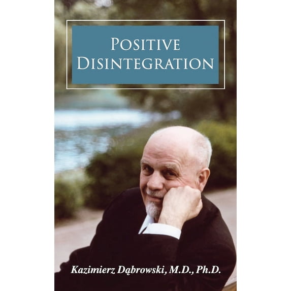 Positive Disintegration, (Hardcover) - Walmart.com