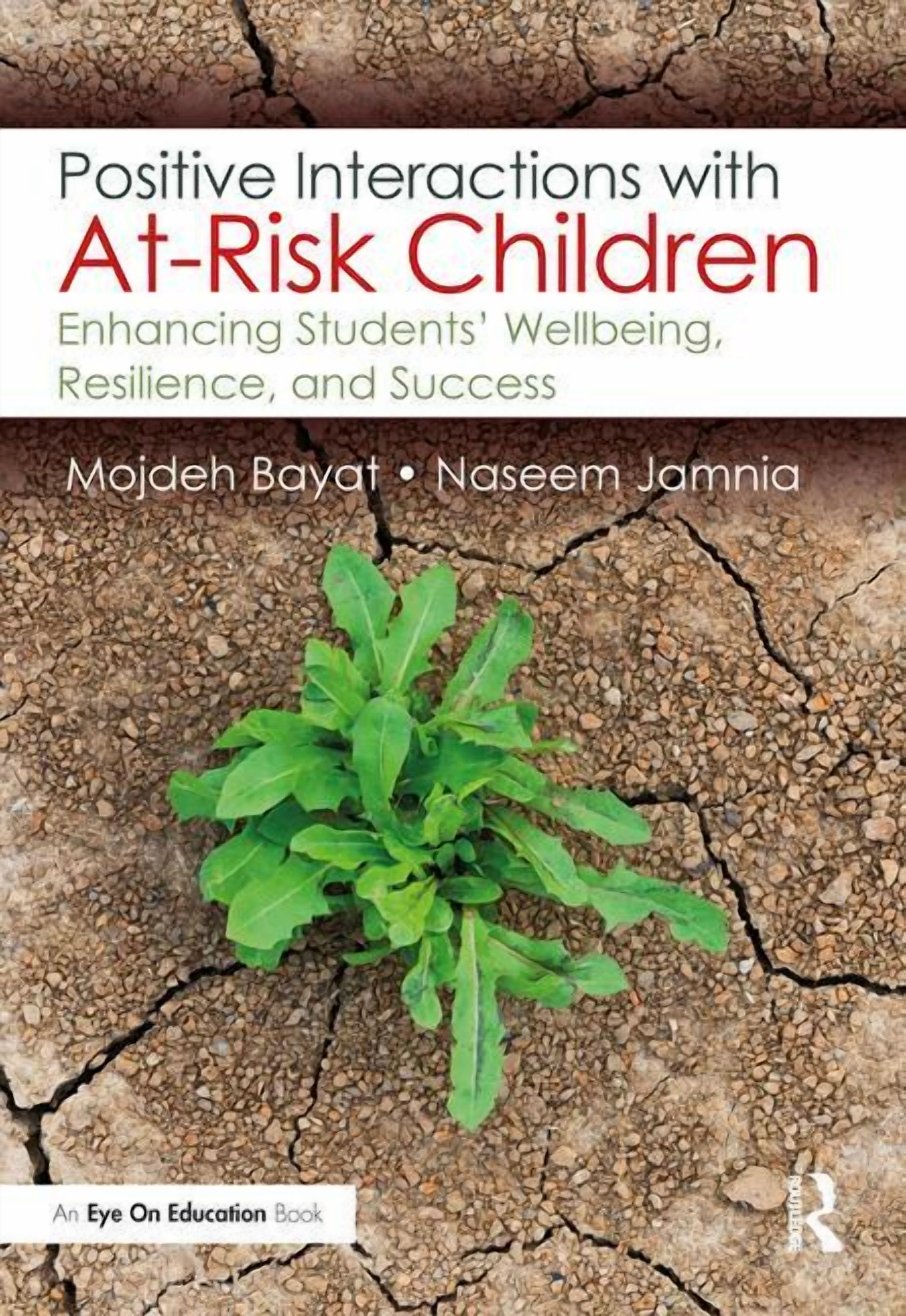 Positive Interactions with At-Risk Children: Enhancing Students ...