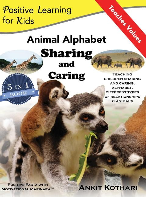 Positive Learning for Kids: Animal Alphabet Sharing and Caring: 5-in-1 ...