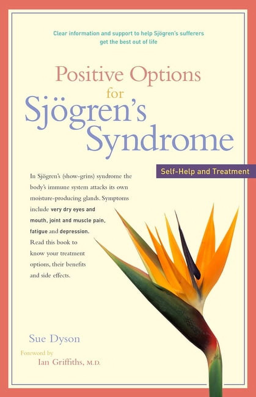 Positive Options for Health Positive Options for SjÃ¶gren's Syndrome ...