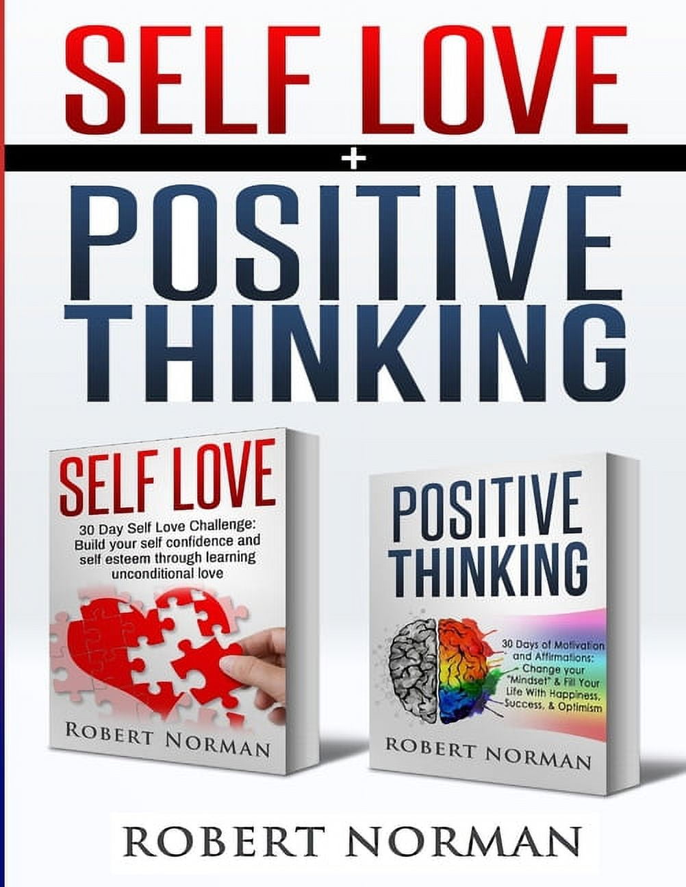 Positive Thinking, Self Love: 2 in 1 Book! 60 Days of Self Development ...