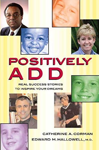 Pre-Owned Positively Add: Real Success Stories to Inspire Your Dreams ...