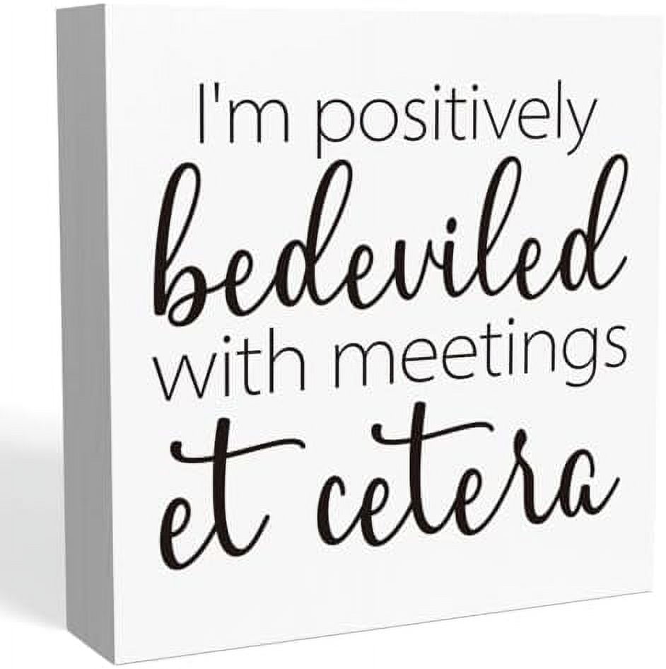 I'M Positively Bedeviled Sign - Rustic Home Office Desk Shelf Cubicle ...