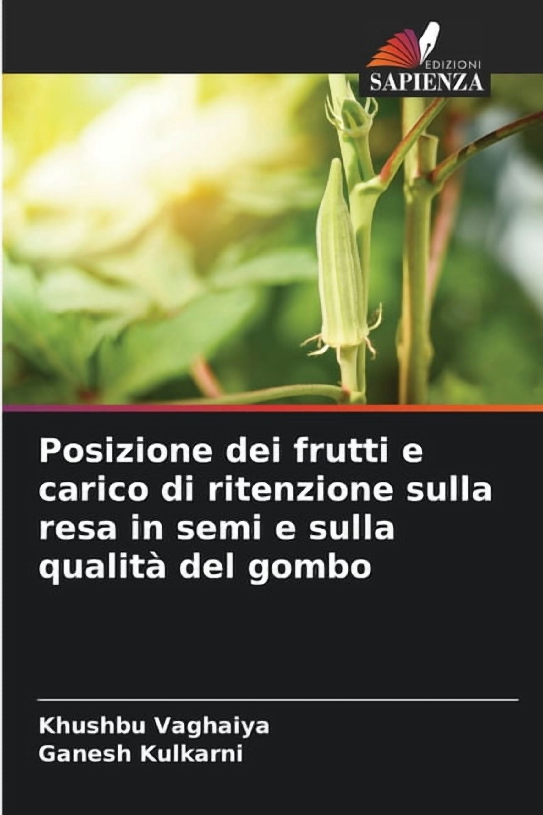 Posizione dei frutti e carico di ritenzione sulla resa in semi e sulla ...