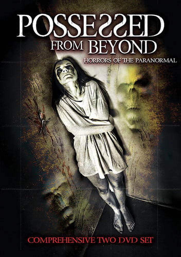 Possessed From Beyond: Horrors of the Paranormal (DVD), World Wide ...