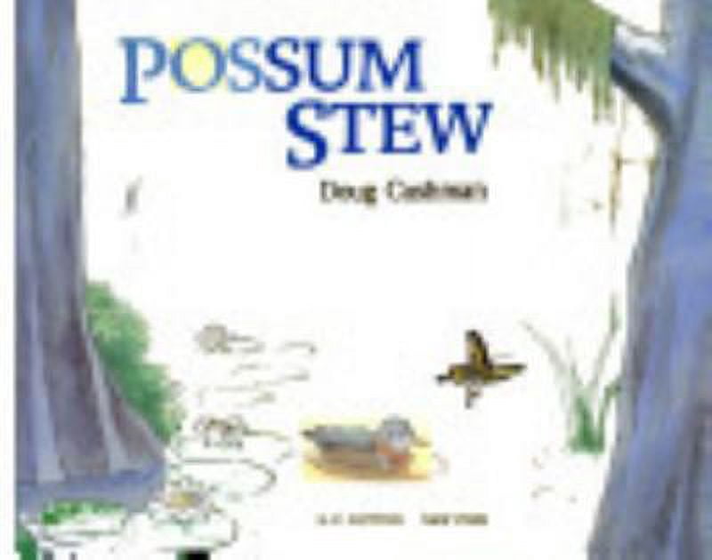 Pre-Owned Possum Stew by Doug Cushman (Hardcover), English - Walmart.com
