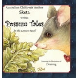 Possum Tales: Possum Tales: ...in the Lettuce Patch (Hardcover ...