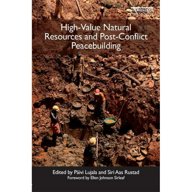 Post-Conflict Peacebuilding and Natural High-Value Natural Resources ...