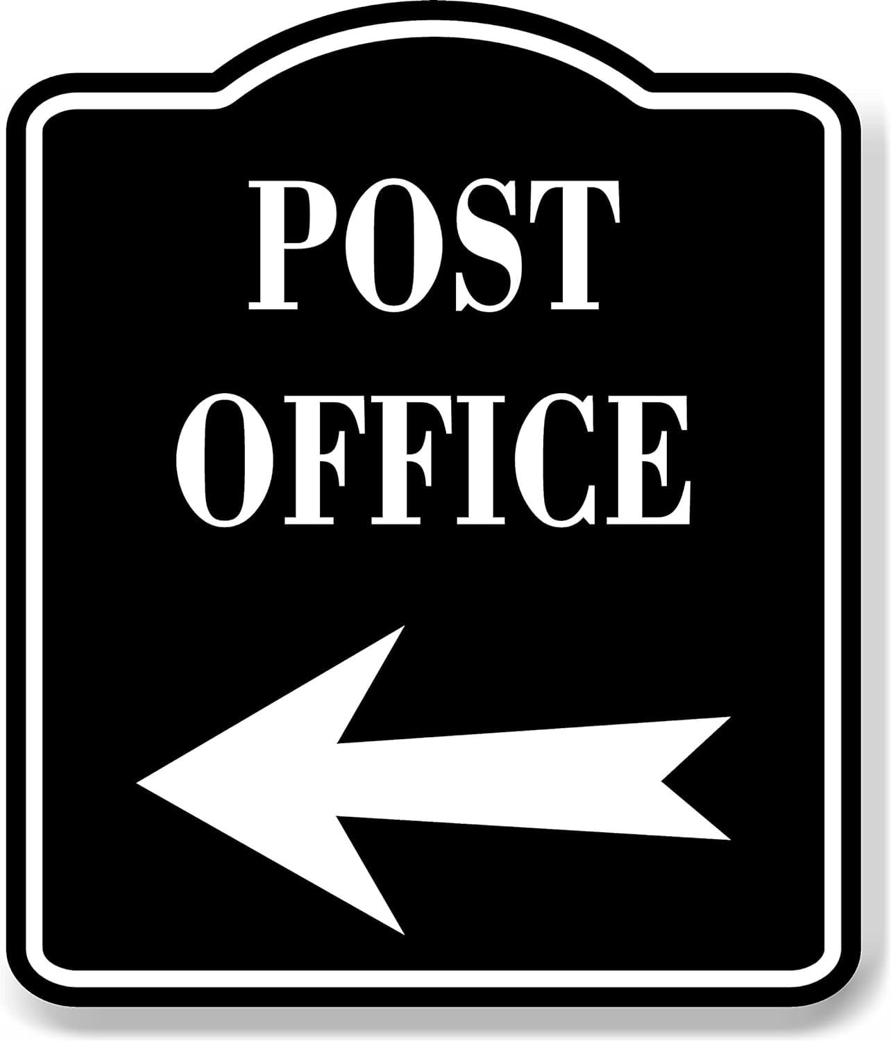 Post Office Left Arrow BLACK Aluminum Composite Sign, 8.5"x10 ...