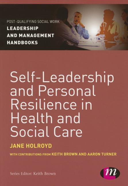 Post-Qualifying Social Work Leadership and Management Handbo: Self ...