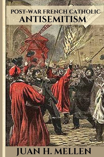 Post-War French Catholic Antisemitism, (Paperback) - Walmart.com