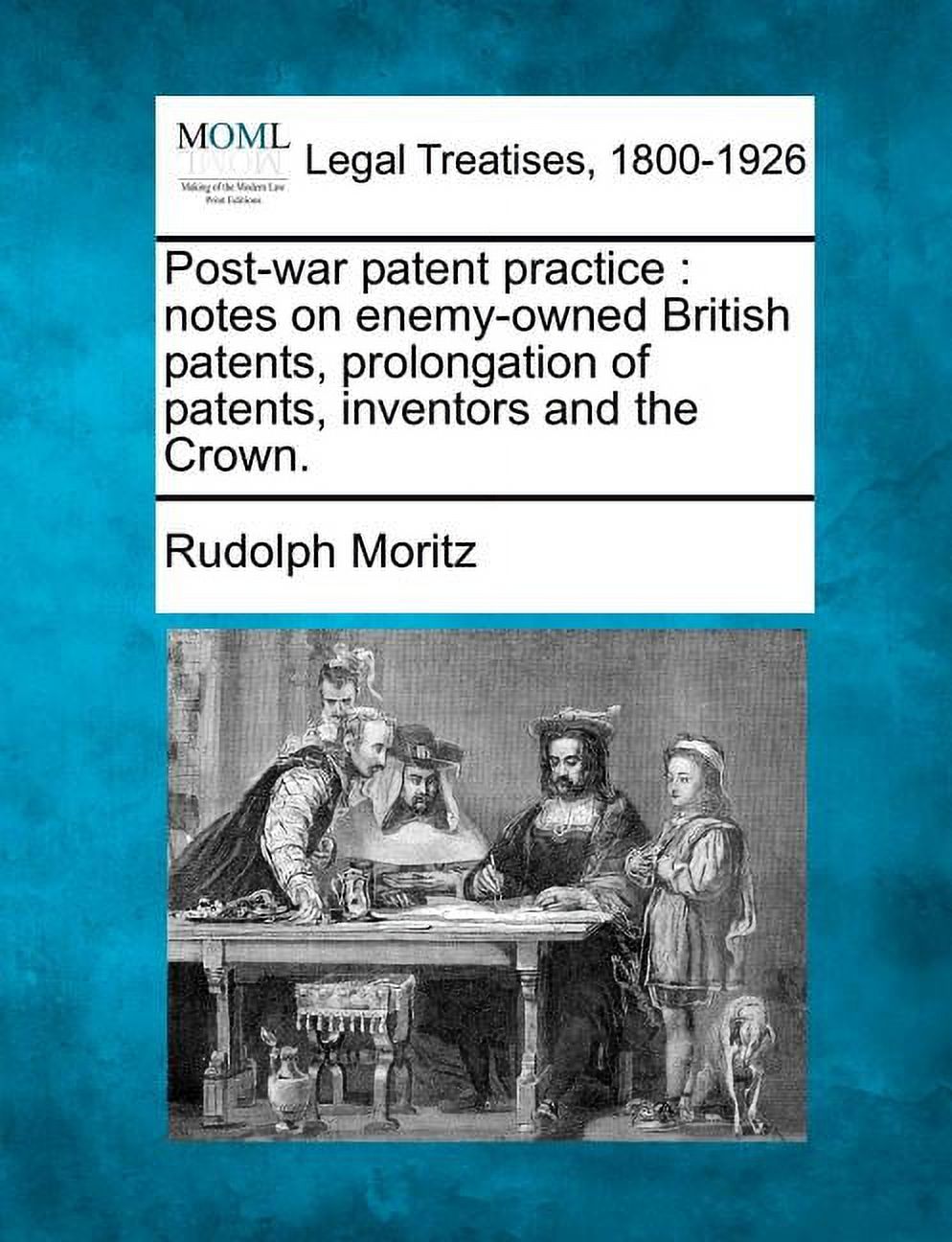 Post-War Patent Practice : Notes on Enemy-Owned British Patents ...