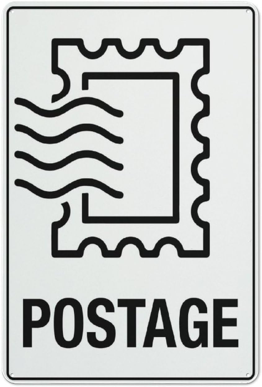 Postage Sign For Business 8X12 in Rust Free Aluminum Uv Printed 4 Pre ...