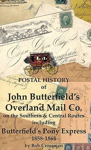 Pre-Owned Postal History of John Butterfield's Overland Mail Co. on the ...