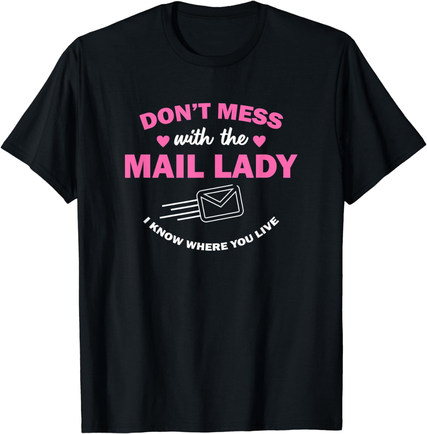 Postal Worker Funny Mail Carrier Mail Lady T-Shirt - Walmart.com