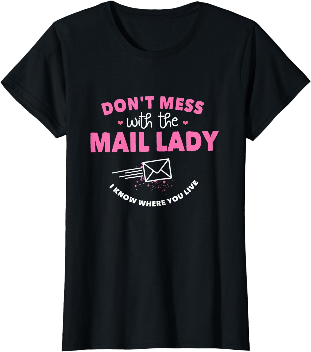 Postal Worker Gifts Funny Mail Carrier Mail Lady Post Office T-Shirt ...