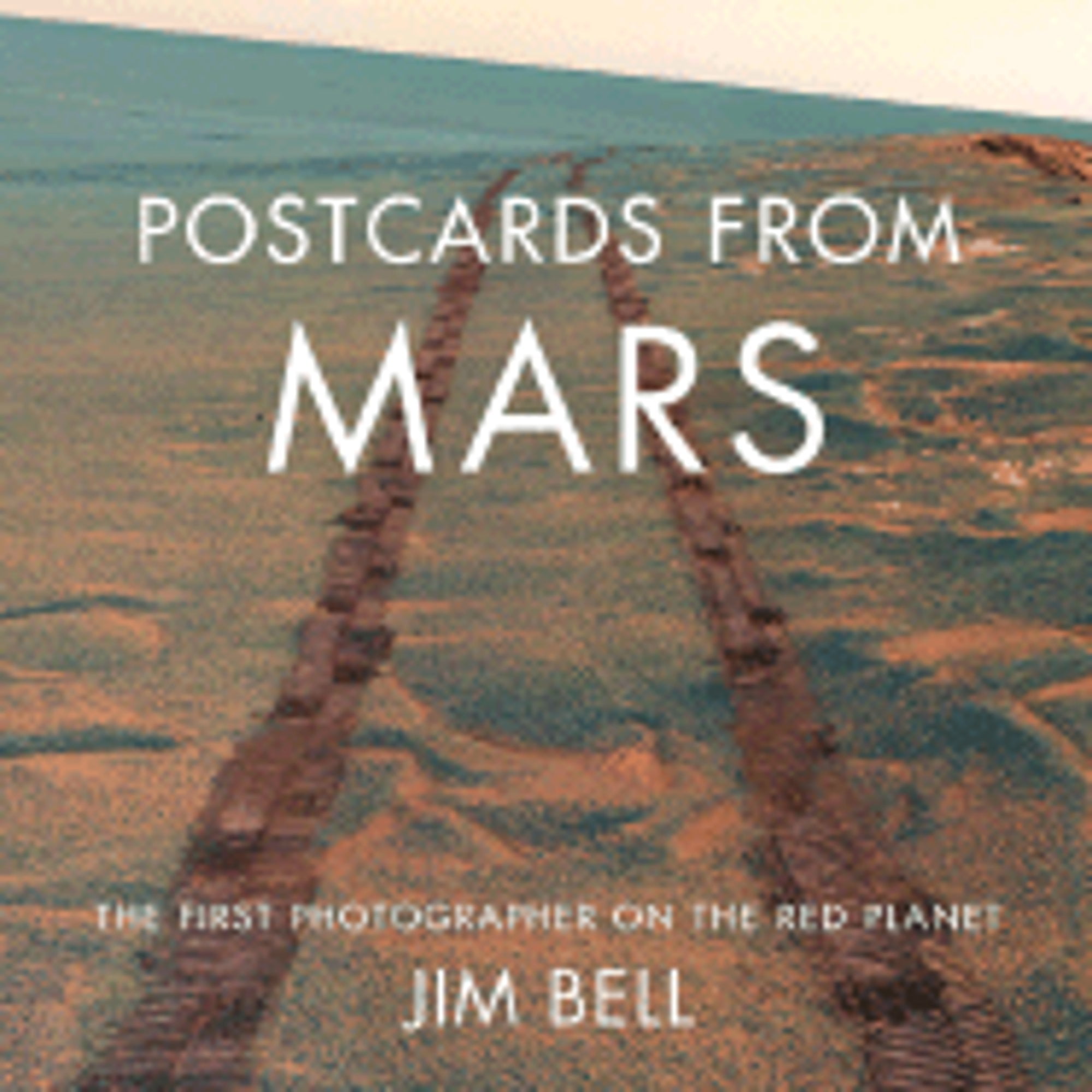Postcards from Mars: The First Photographer on the Red Planet ...