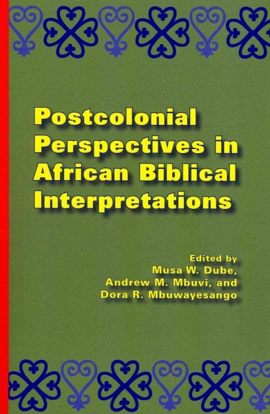 Postcolonial Perspectives in African Biblical Interpretations - Walmart.com