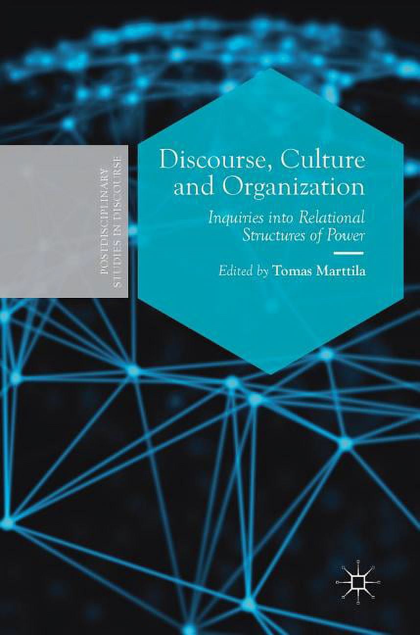 Postdisciplinary Studies in Discourse Discourse, Culture and ...