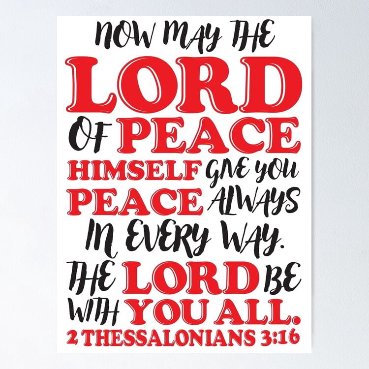 Poster 2 May The Lord Of Peace Himself Give You Peace Always Poster ...