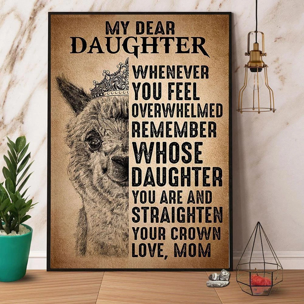 Poster Alpaca Queen Mom To My Daughter Straighten Your Crown Satin, Wa ...