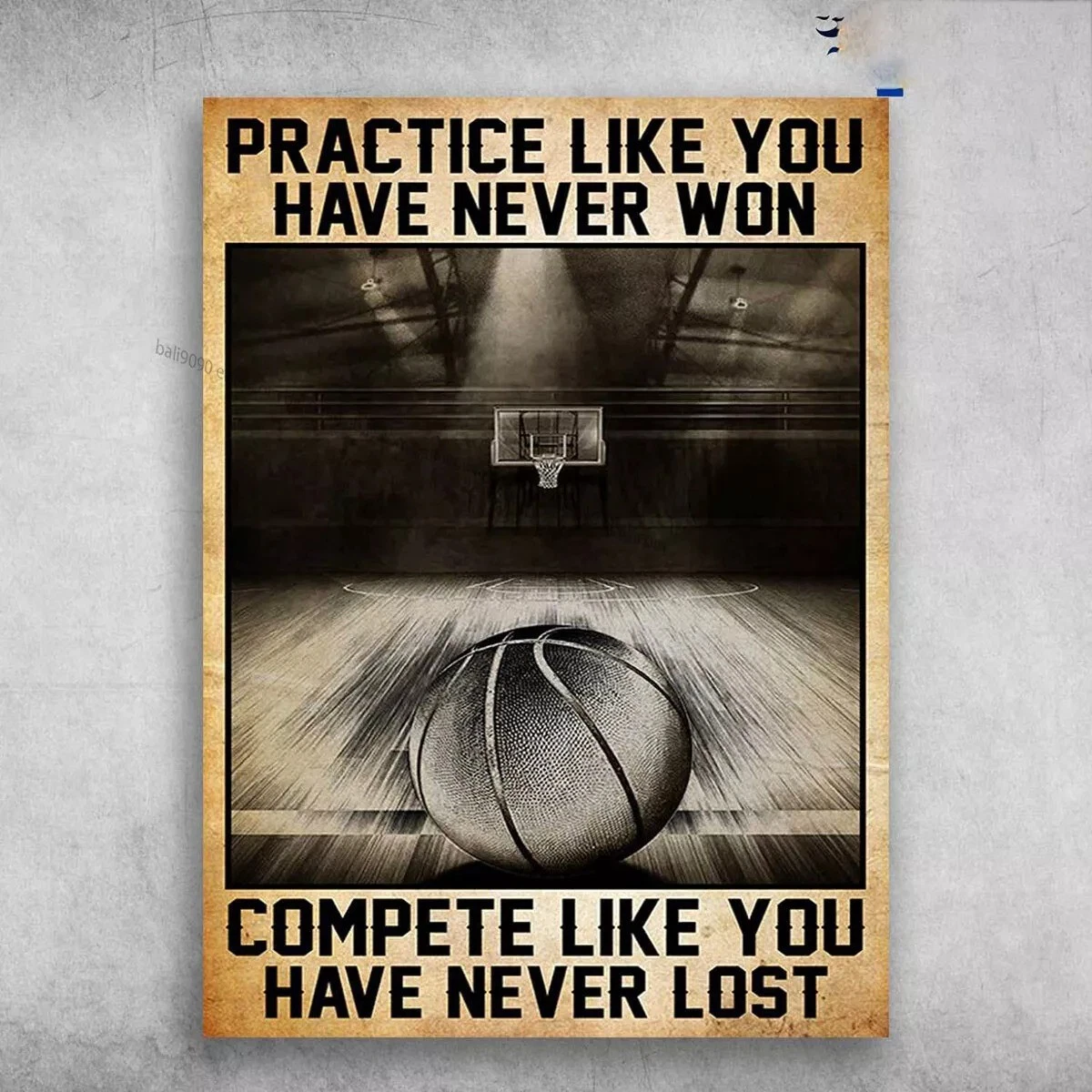 Poster Basketball- Practice Like You Have Never Woncomplete Like Y ...