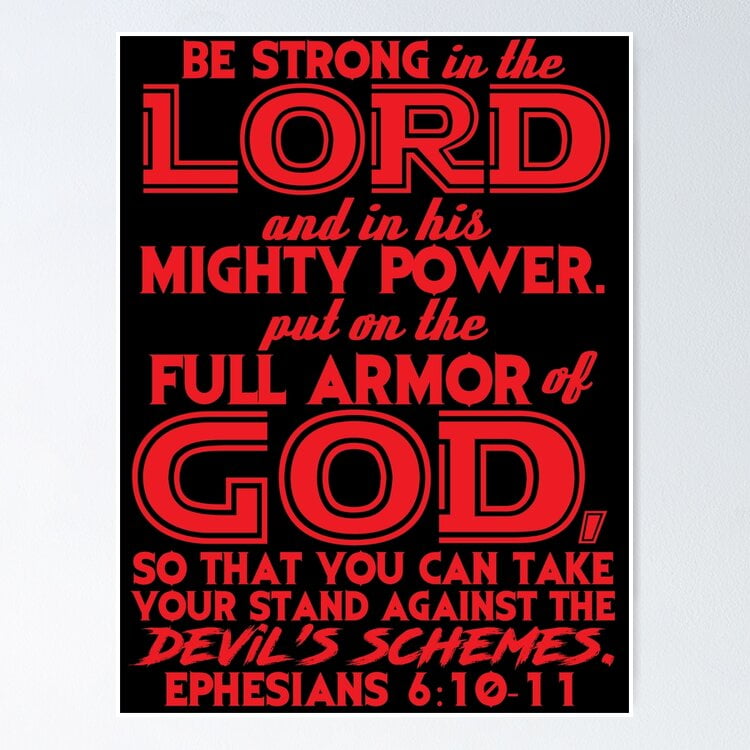 Poster Be Strong In The Lord And In His Mighty Power Poster - No Framed ...