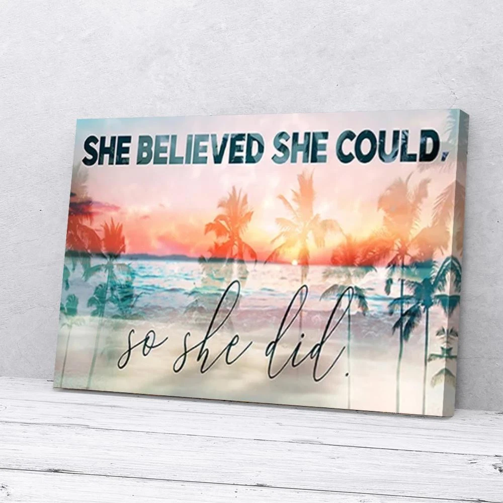 Poster She Believed She Could So Sheid- UNFRAMED Poster Prints, Wall ...