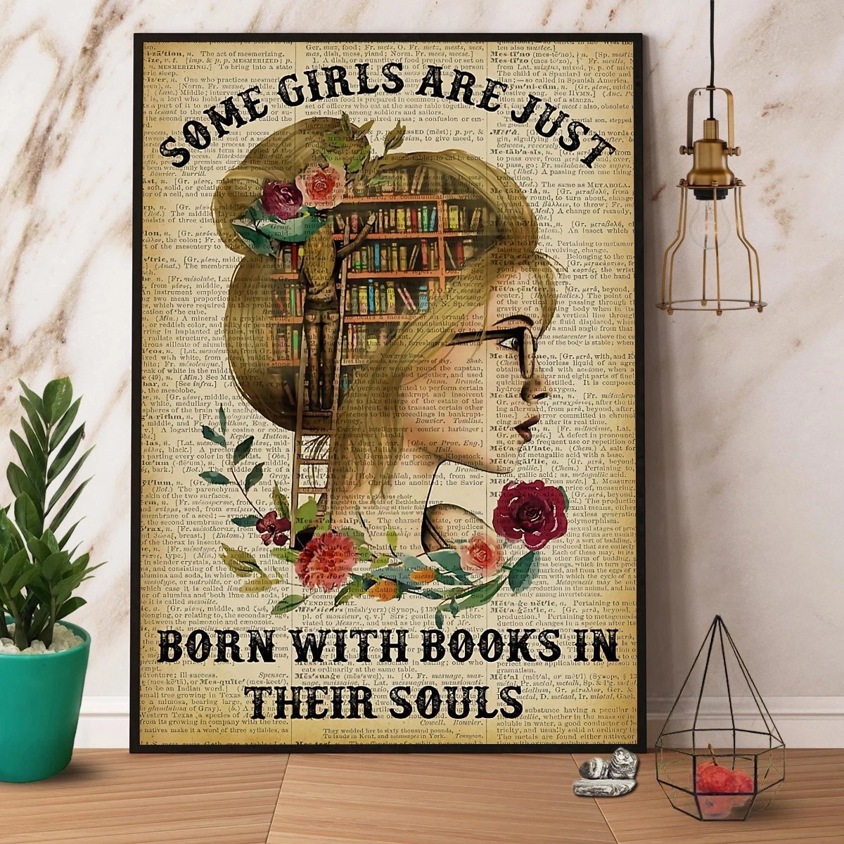 Poster Books Some Girls Are Just Born With Books In Their Souls ...