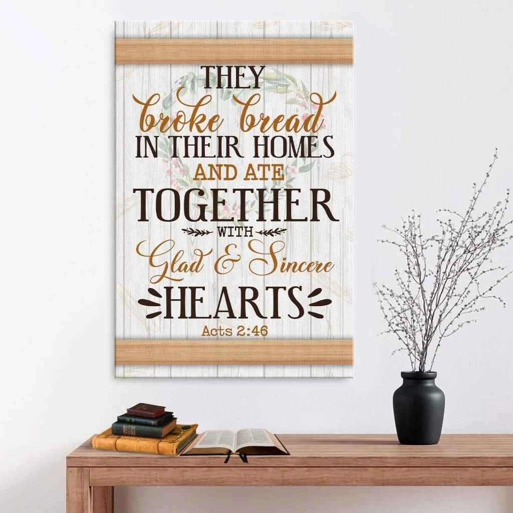 Poster They Broke Bread In Their Homes Acts 246 Niv Bible Verse ...