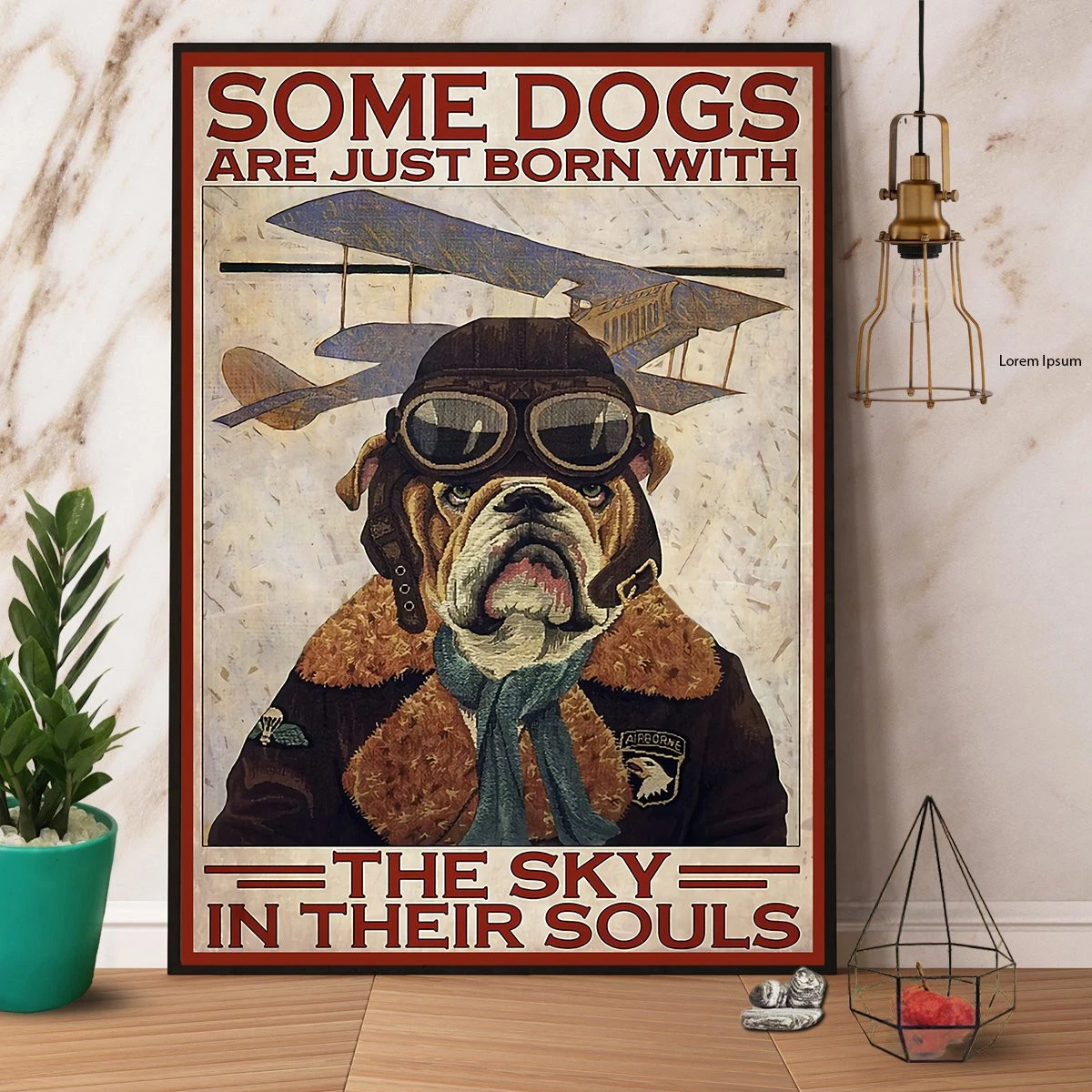 Poster Bulldog Pilot Some Dogs Are Just Born With The Sky In Their ...