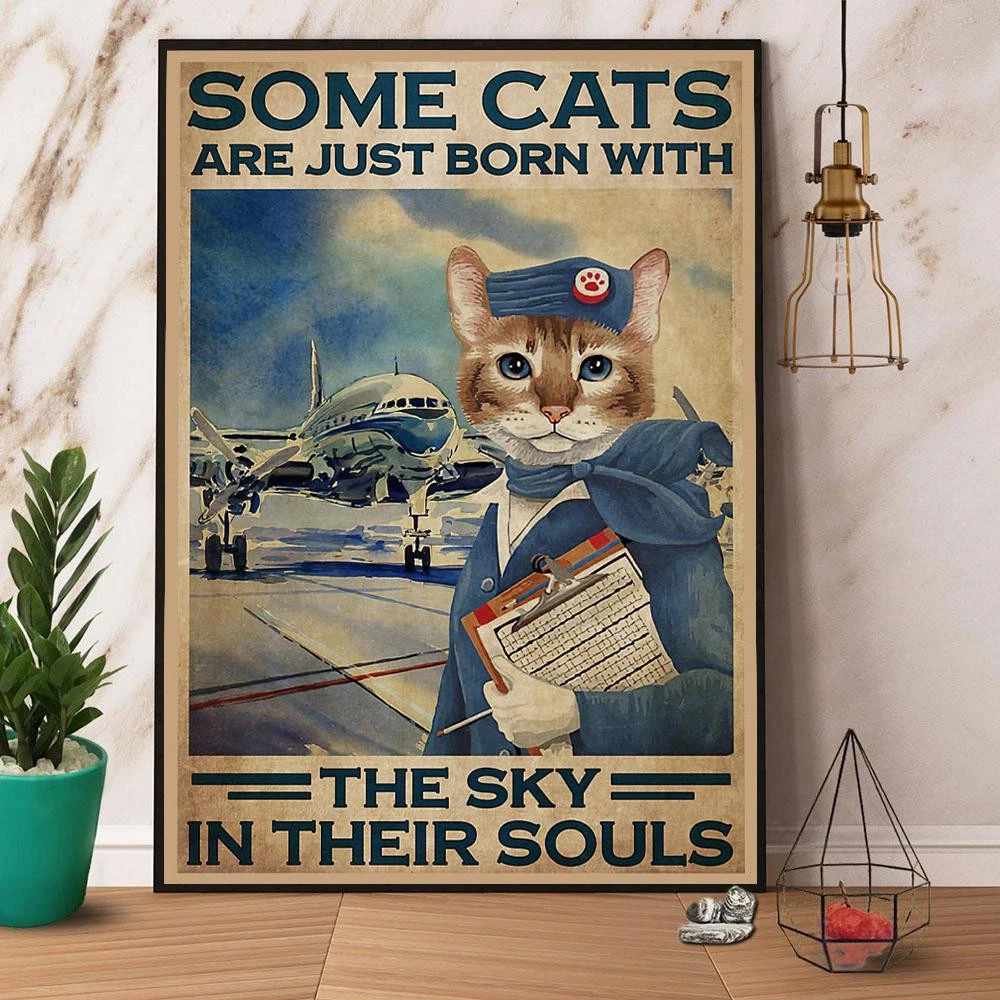 Poster Cat Flight Attendant Born With The Sky In Their Souls Paper No ...