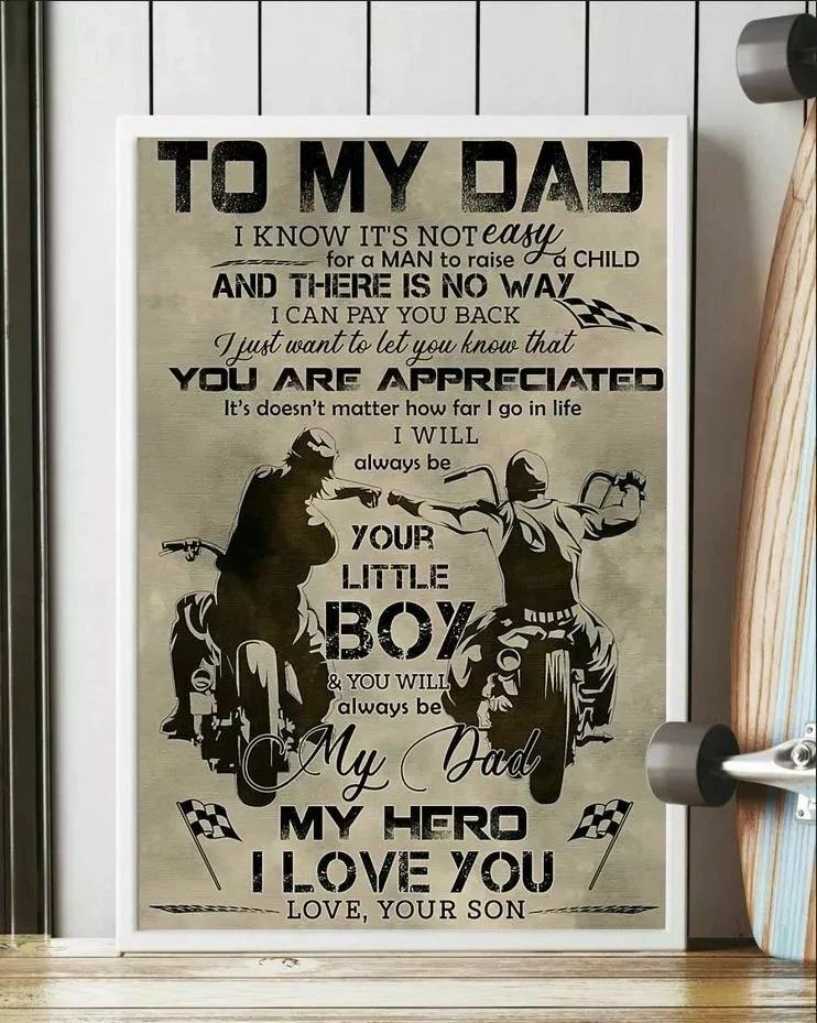Poster To My Dad You Always Be My Dad I Love You Father And Son Biker ...