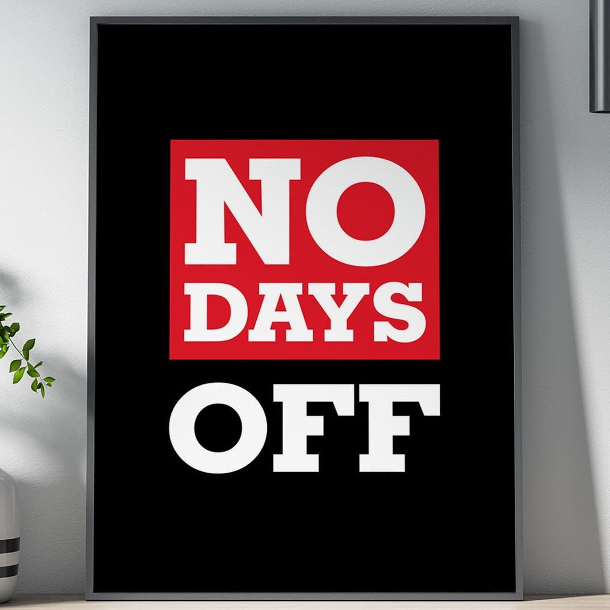 Poster No Days Off Poster, Poster, Wall Art, Poster Print, Wall Decor ...
