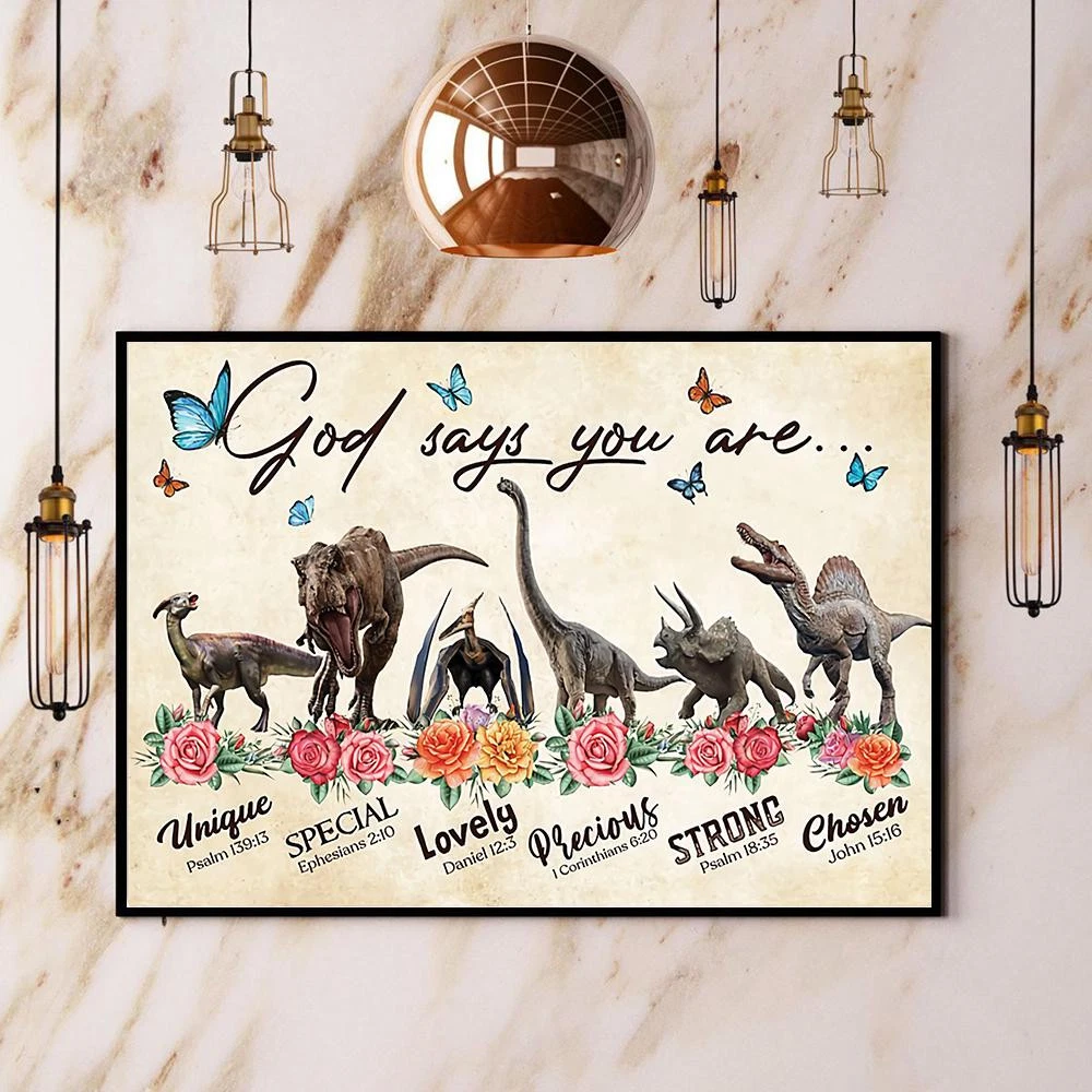 Poster Dinosaur God Says You Are Unique Butterfly Matt- UNFRAMED Poster ...