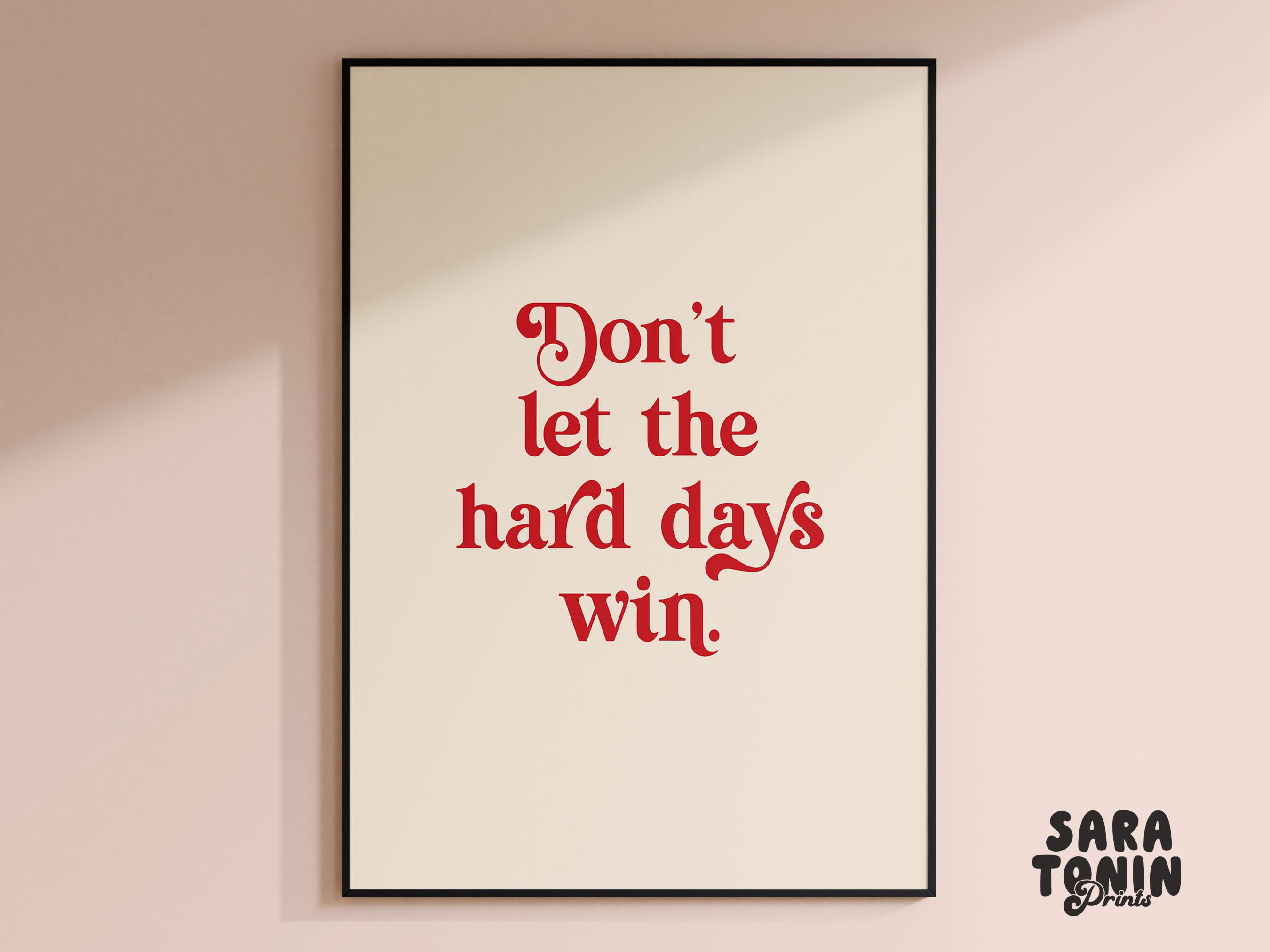 Poster Don't Let the Hard Days Win Quote Print, ACOTAR, Boho Poster ...