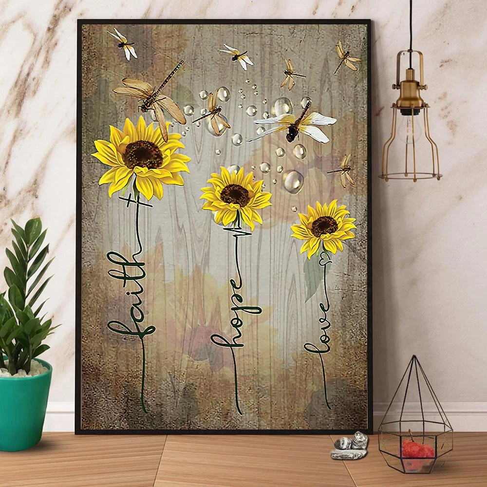 Poster Dragonfly Sunflowers Faith Hope Love - UNFRAMED Poster Prints ...