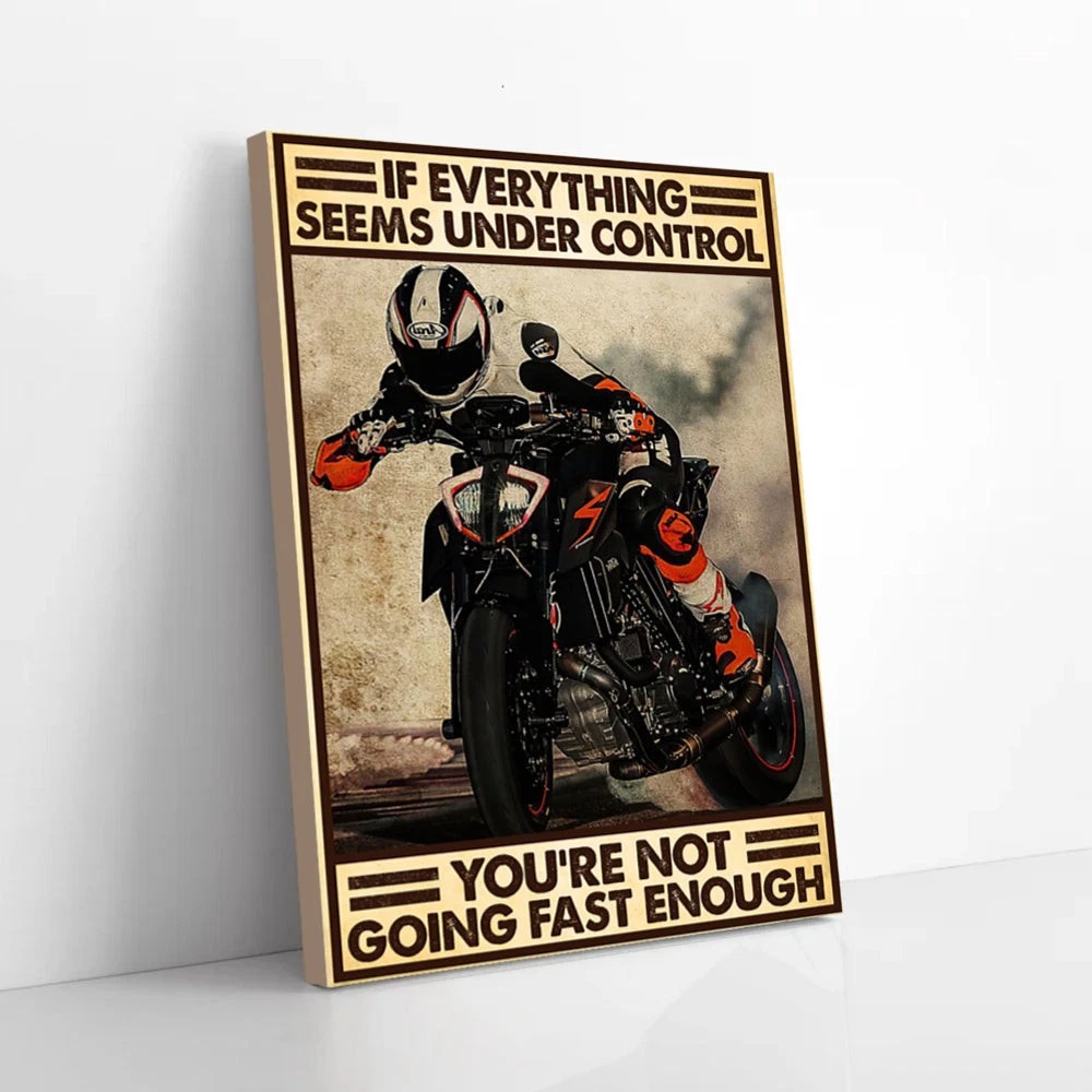 Poster If Everything Seems Under Control You'Re Not Going Fast Racing ...
