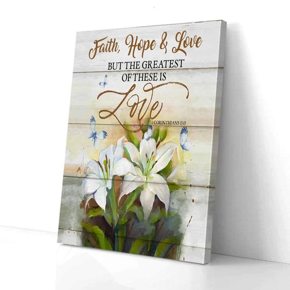 Poster Faith Hope And Love Lily- UNFRAMED Poster Prints, Wall Art For ...
